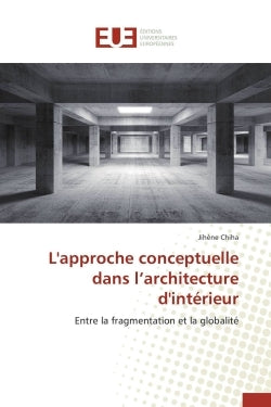 L'approche conceptuelle dans l'architecture d'intérieur